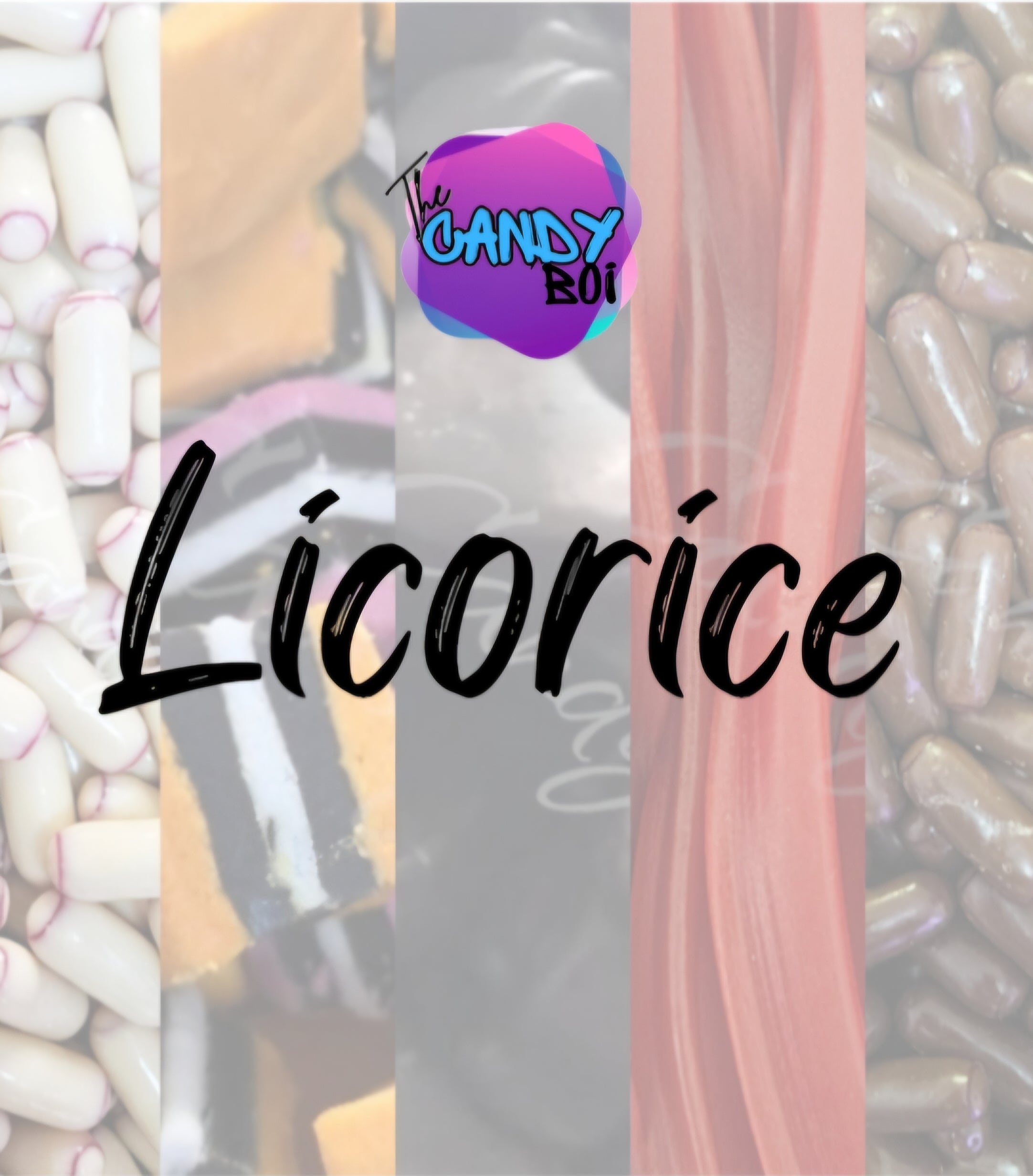 All Licorice – The Candy Boi